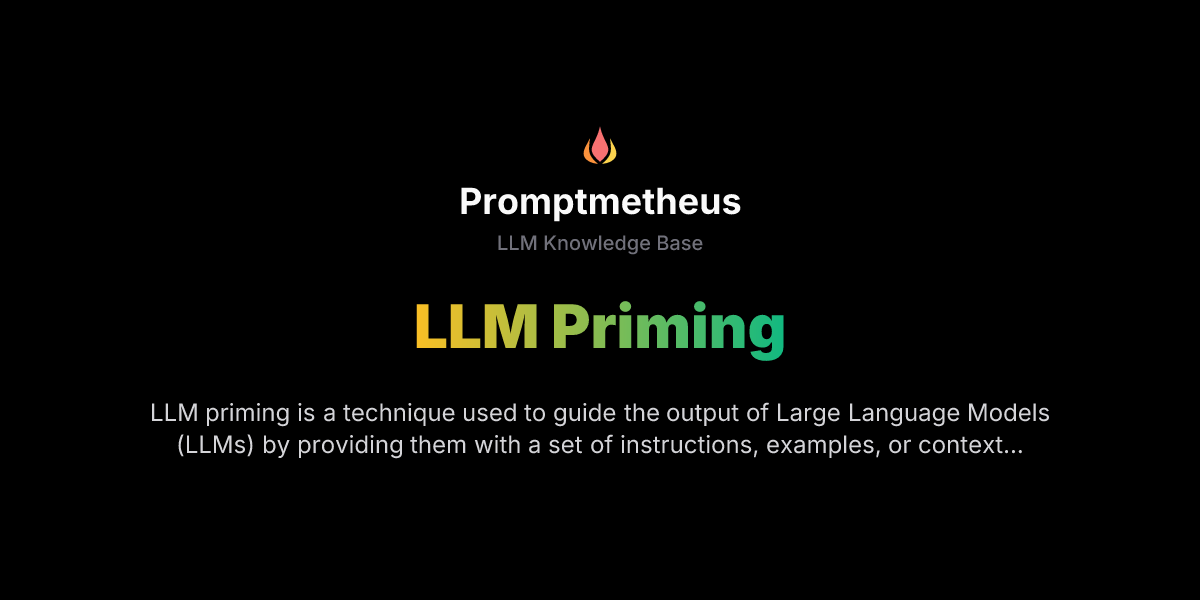LLM Priming | LLM Knowledge Base
