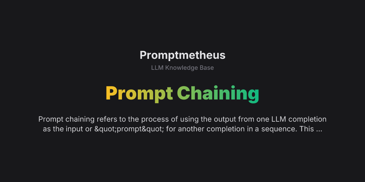 Prompt Chaining | LLM Knowledge Base